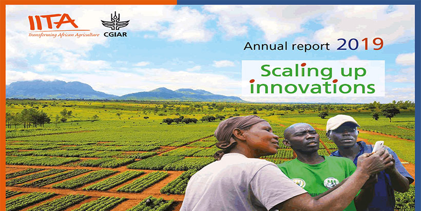 Scaling up innovations: IITA’s commitment to African agricultural transformation